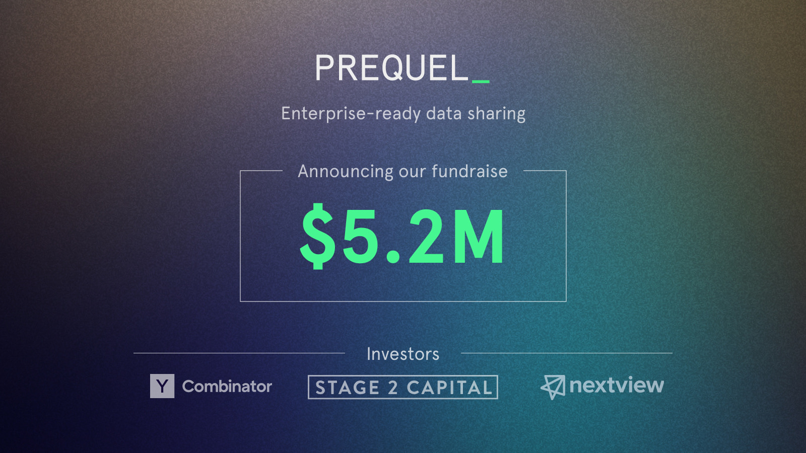 Prequel raises $5.2M in Seed funding